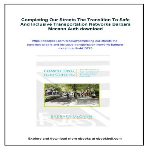 Completing Our Streets The Transition To Safe And Inclusive ...