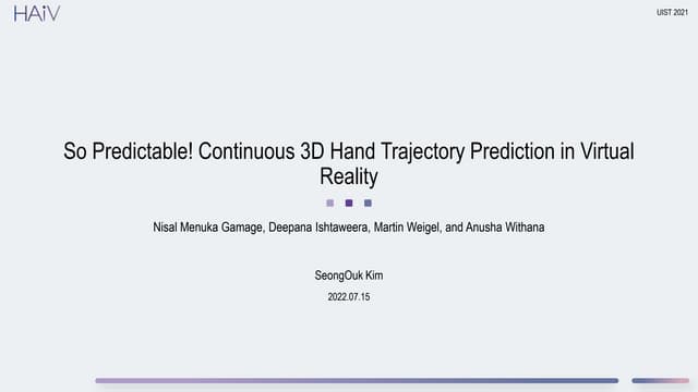 So Predictable Continuous 3d Hand Trajectory Prediction In Virtual