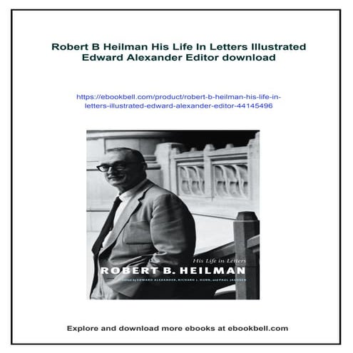 Robert B Heilman His Life In Letters Illustrated Edward Alexander ...