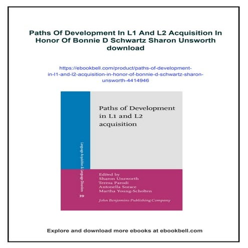 Paths Of Development In L1 And L2 Acquisition In Honor Of Bonnie D ...
