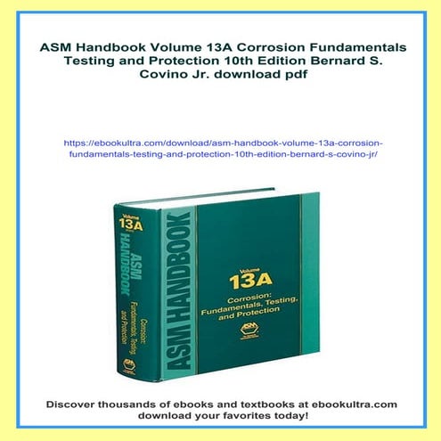 ASM Handbook Volume 13A Corrosion Fundamentals Testing and Protection ...