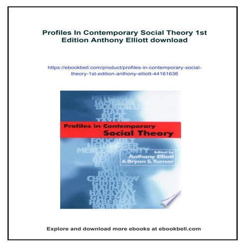 Profiles In Contemporary Social Theory 1st Edition Anthony Elliott | PDF