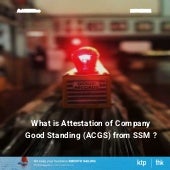 220815 - Attestation of Company Good Standing (ACGS).pptx