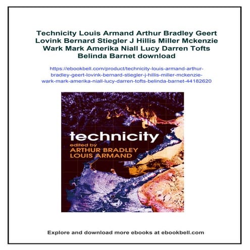 Technicity Louis Armand Arthur Bradley Geert Lovink Bernard Stiegler J ...