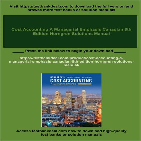 Cost Accounting A Managerial Emphasis Canadian 8th Edition Horngren Solutions Manual | PDF
