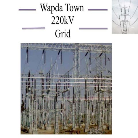 220kv grid wapda town lahore | PPTX
