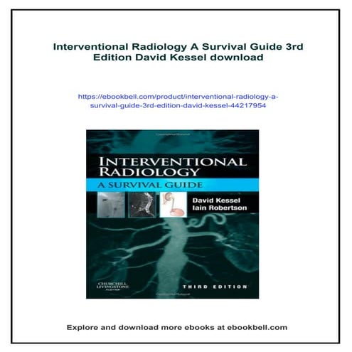 Interventional Radiology A Survival Guide 3rd Edition David Kessel | PDF