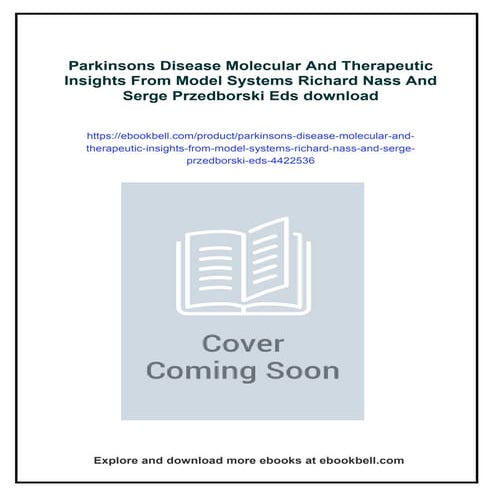 Parkinsons Disease Molecular And Therapeutic Insights From Model ...