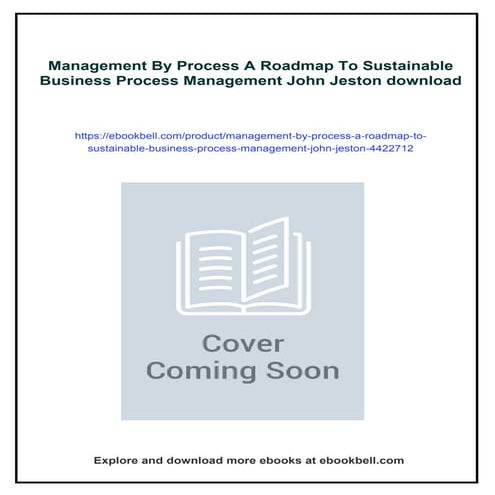 Management By Process A Roadmap To Sustainable Business Process ...