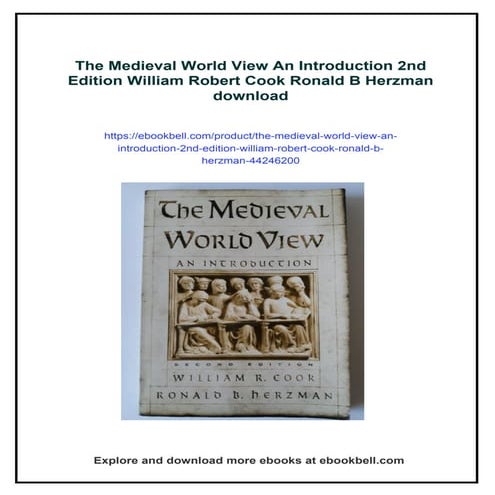 The Medieval World View An Introduction 2nd Edition William Robert Cook ...