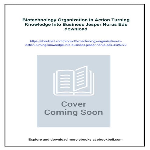 Biotechnology Organization In Action Turning Knowledge Into Business ...