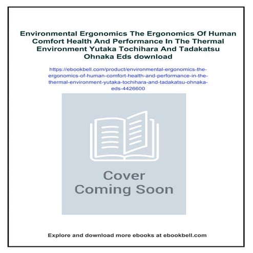Environmental Ergonomics The Ergonomics Of Human Comfort Health And ...