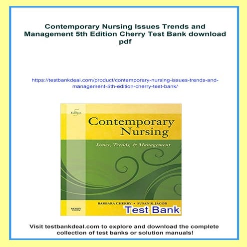 Contemporary Nursing Issues Trends and Management 5th Edition Cherry ...