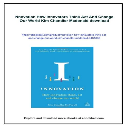 Nnovation How Innovators Think Act And Change Our World Kim Chandler ...