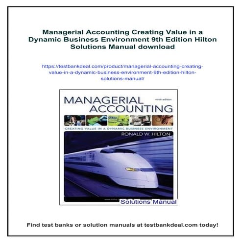 Managerial Accounting Creating Value in a Dynamic Business Environment ...