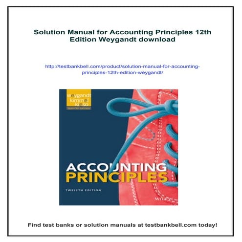 Solution Manual for Accounting Principles 12th Edition Weygandt | PDF