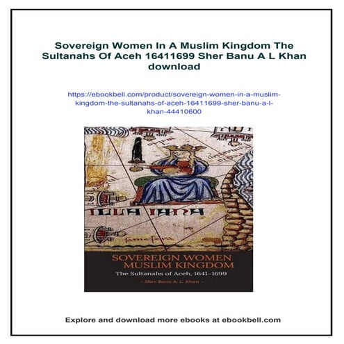 Sovereign Women In A Muslim Kingdom The Sultanahs Of Aceh 16411699 Sher ...