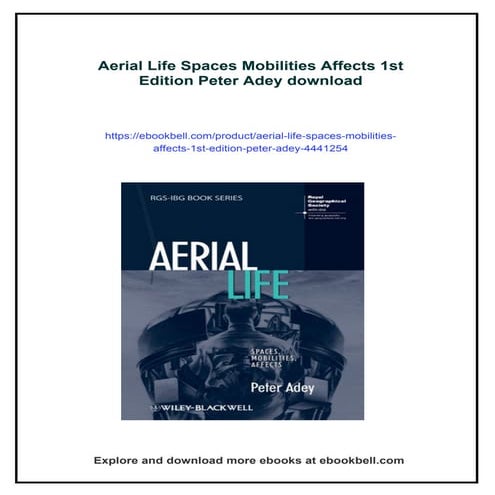 Aerial Life Spaces Mobilities Affects 1st Edition Peter Adey | PDF