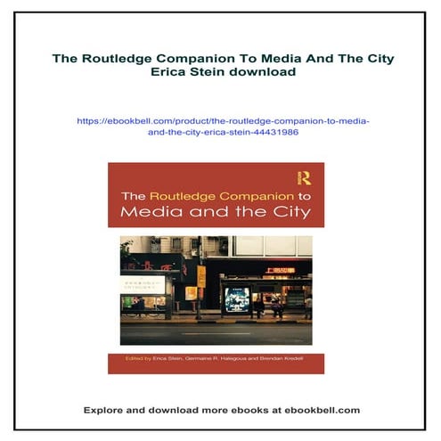 The Routledge Companion To Media And The City Erica Stein | PDF