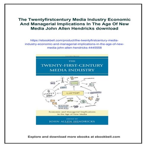 The Twentyfirstcentury Media Industry Economic And Managerial Implications In The Age Of New ...
