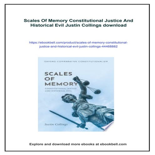 Scales Of Memory Constitutional Justice And Historical Evil Justin ...