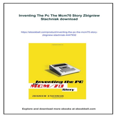 Inventing The Pc The Mcm70 Story Zbigniew Stachniak | PDF