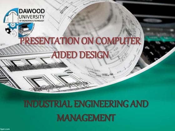 Computer Aided Design Powerpoint Project | PPT