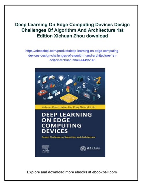 Deep Learning On Edge Computing Devices Design Challenges Of Algorithm And Architecture 1st