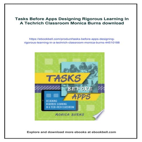 Tasks Before Apps Designing Rigorous Learning In A Techrich Classroom ...