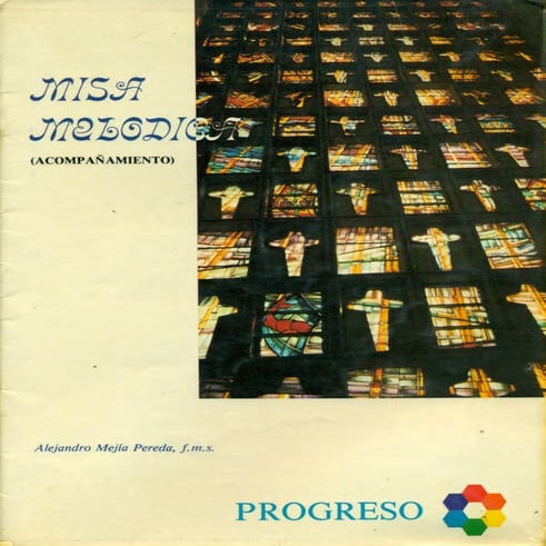 alejandro-mejia-misa-melodica | PDF