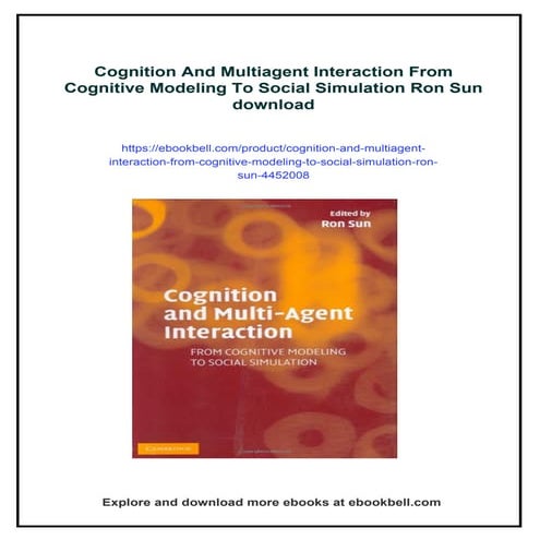 Cognition And Multiagent Interaction From Cognitive Modeling To Social Simulation Ron Sun | PDF