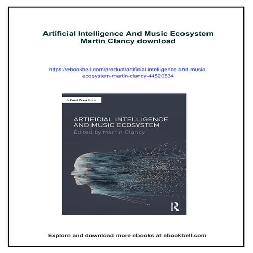 Artificial Intelligence And Music Ecosystem Martin Clancy | PDF
