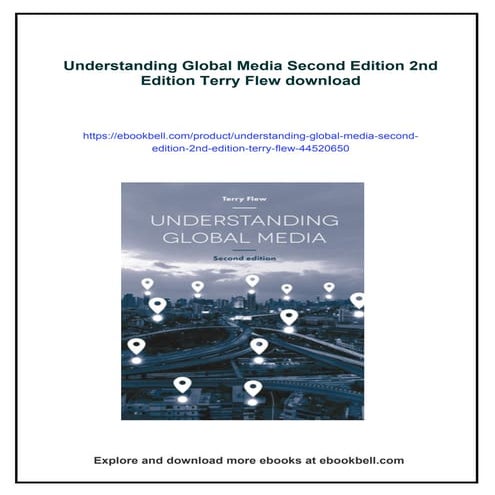 Understanding Global Media Second Edition 2nd Edition Terry Flew | PDF