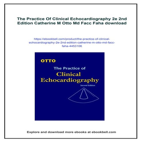 The Practice Of Clinical Echocardiography 2e 2nd Edition Catherine M Otto Md Facc Faha | PDF