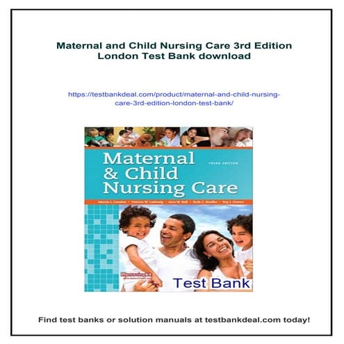 Maternal and Child Nursing Care 3rd Edition London Test Bank | PDF