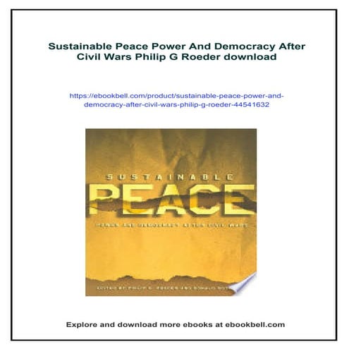 Sustainable Peace Power And Democracy After Civil Wars Philip G Roeder ...