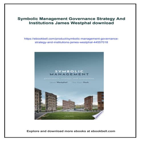 Symbolic Management Governance Strategy And Institutions James Westphal | PDF