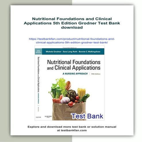 Nutritional Foundations and Clinical Applications 5th Edition Grodner ...