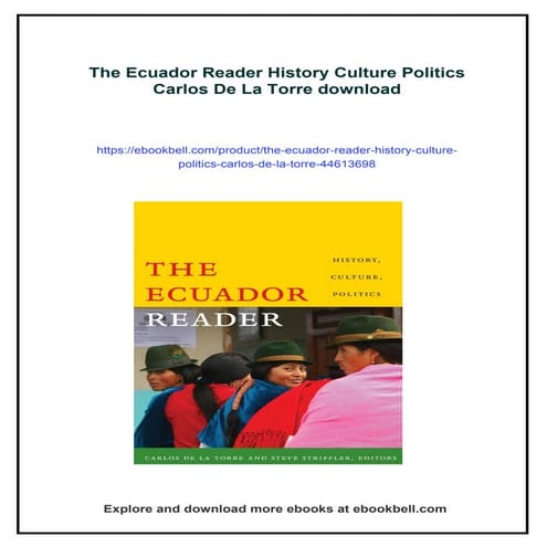 The Ecuador Reader History Culture Politics Carlos De La Torre | PDF