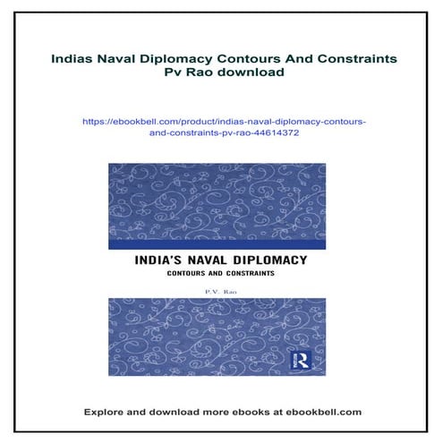Indias Naval Diplomacy Contours And Constraints Pv Rao | PDF
