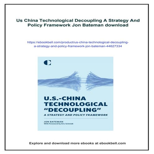 Us China Technological Decoupling A Strategy And Policy Framework Jon ...