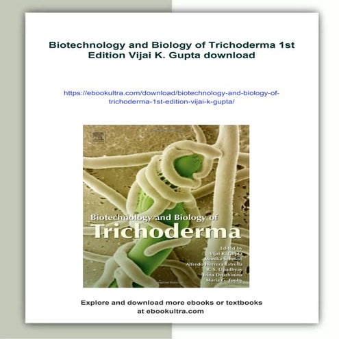 Biotechnology and Biology of Trichoderma 1st Edition Vijai K. Gupta | PDF