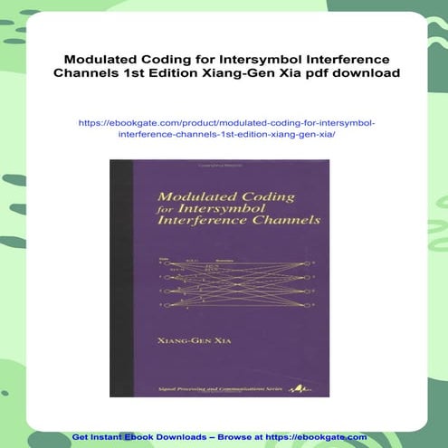 Modulated Coding for Intersymbol Interference Channels 1st Edition Xiang-Gen Xia | PDF