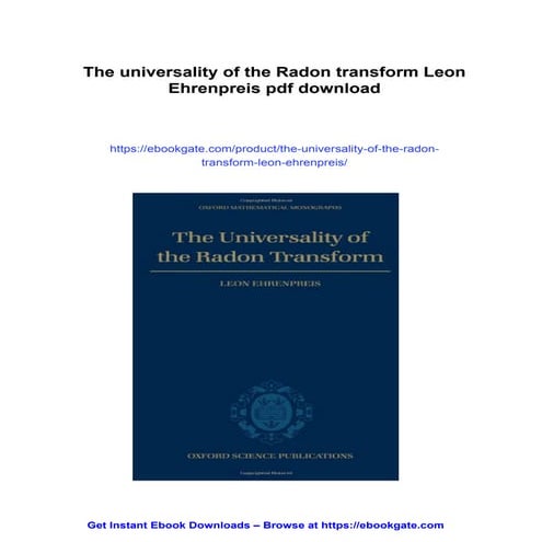 The universality of the Radon transform Leon Ehrenpreis | PDF