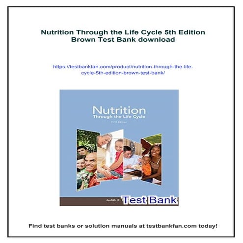 Nutrition Through the Life Cycle 5th Edition Brown Test Bank | PDF