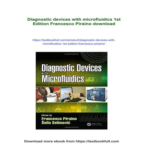 Diagnostic devices with microfluidics 1st Edition Francesco Piraino | PDF