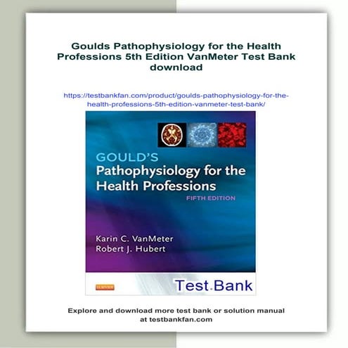 Goulds Pathophysiology for the Health Professions 5th Edition VanMeter ...
