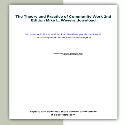 The Theory and Practice of Community Work 2nd Edition Mike L. Weyers | PDF