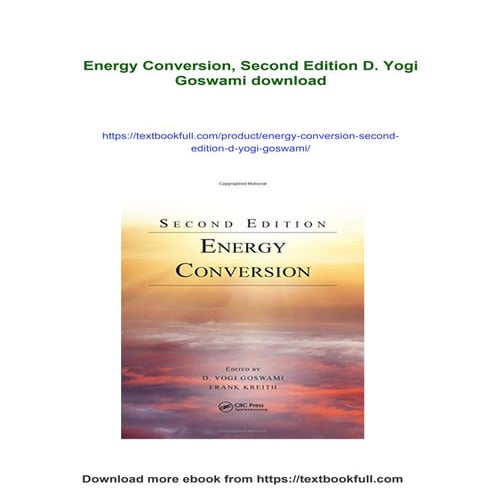 Energy Conversion, Second Edition D. Yogi Goswami | PDF