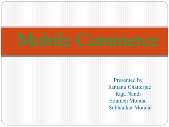 Mobile commerce ppt | PPTX